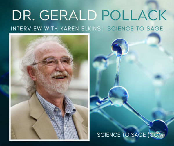 Gerald Pollack – New Water Science